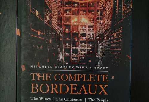 Книга the complete Bordeaux. Stephen Brook. 2007