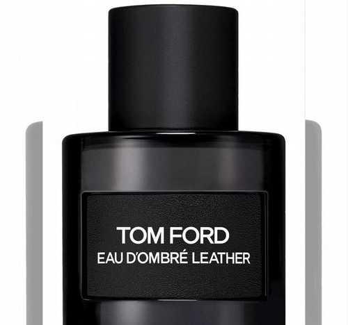 Tom Ford Туалетная вода Eau D'Ombre Leather