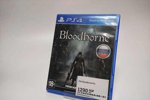 PS4 Bloodborne бу