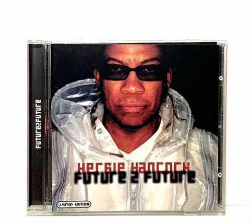 CD диск Herbie Hancock "Future 2 Future"