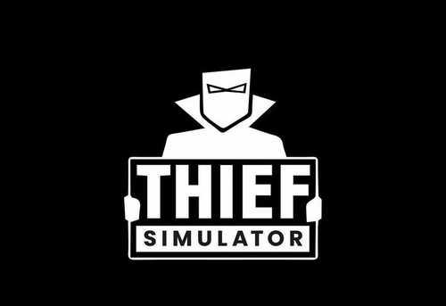Thief Simulator PS4/PS5 Цифровая версия