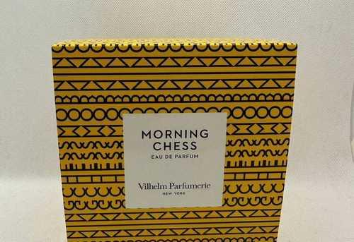 Vilhelm Parfumerie Morning Chess