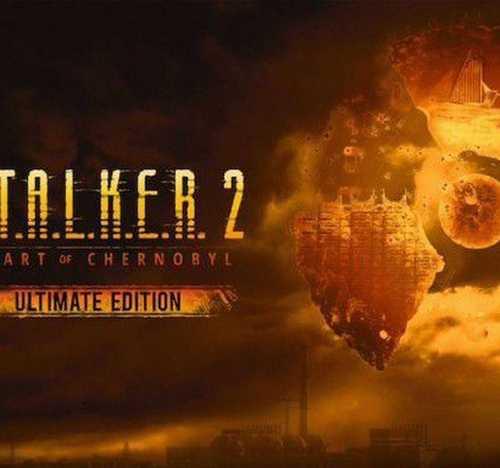 Stalker 2: Heart of Chernobyl: Ultimate (2024) пк