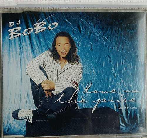 CD-синглы - DJ Bobo – Love Is The Price (1996)