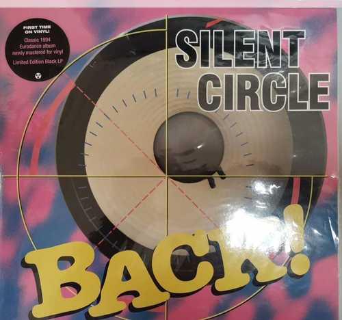 Виниловая пластинка Silent Circle "Back "