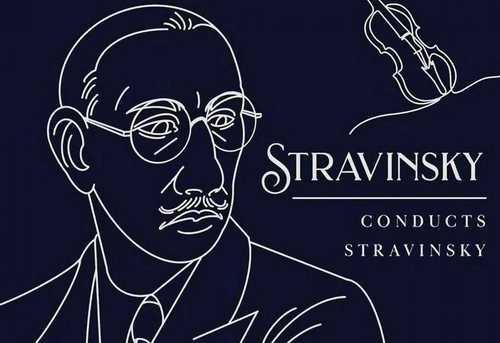 Стравинский И.ф. - Stravinsky Conducts Stravinsky