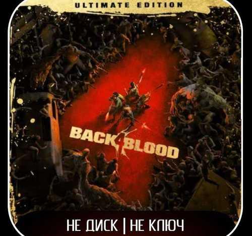 Back 4 Blood (Ultimate Edition) PS4/PS5 (PlayStation)