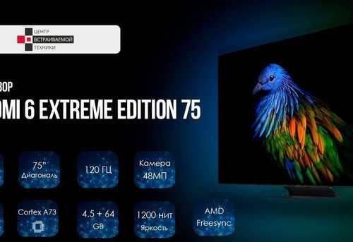 Xiaomi MI TV 6 extreme edition 75 телевизор