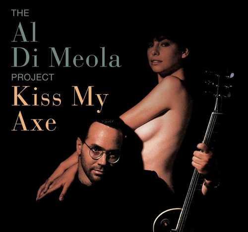 Виниловая пластинка Al Di Meola -Kiss My Axe (Blac