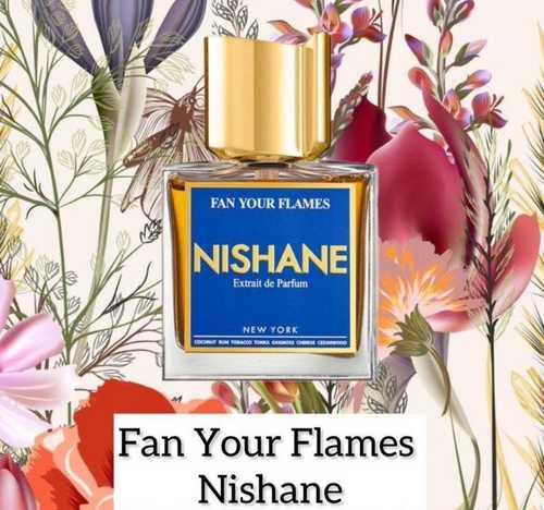 Духи Fan Your Flames Nishane