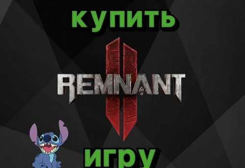 Купить игру remnant 2, игры стим