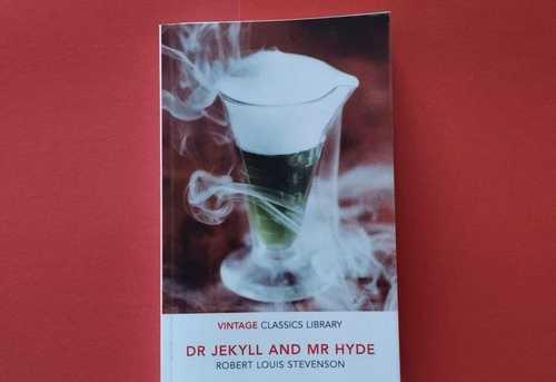 R.L. Stevenson. Dr Jekyll and Mr Hyde & Other Stor