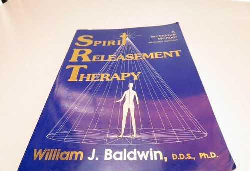 Spirit Releasement Therapy william J. baldwin