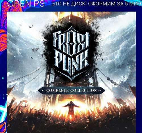 Frostpunk: Complete Collection ps4 и ps5