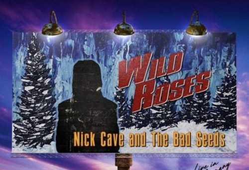 Nick Cave & The Bad Seeds – Wild Roses LP (M/M)