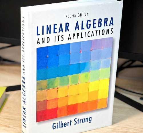 Linear Algebra and Its Applications, 4th Edition