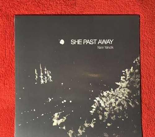 She Past Away - Narin Yalniznik LP