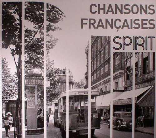 Spirit Of Chansons Francaises