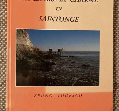 Itineraire et charme en Saintonge”