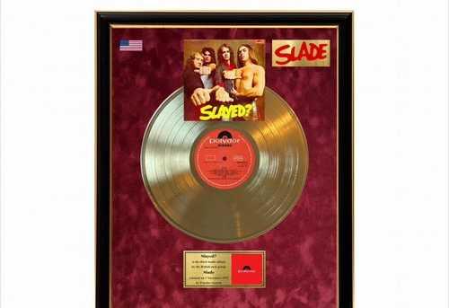Slade - Slayed Золотая Виниловая Пластинка
