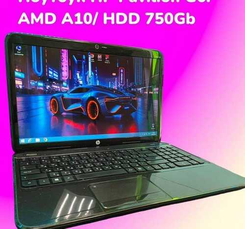 Мощный ноутбук HP Pavilion G6 (AMD A10/ HDD 750Gb)