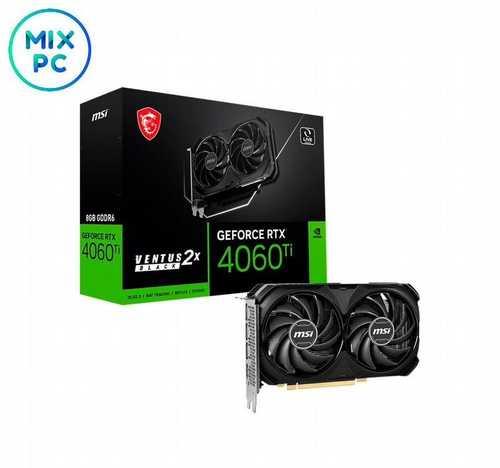 Видеокарта RTX4060Ti 8GB MSI ventus 2X black