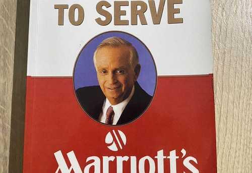 The Spirit to Serve Marriott's Way