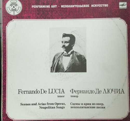 Виниловая пластинка Fernando De Lucia Фернандо Де Лючиа тенор