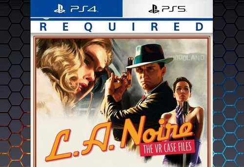 L.A. Noire: The VR Case Files PS4