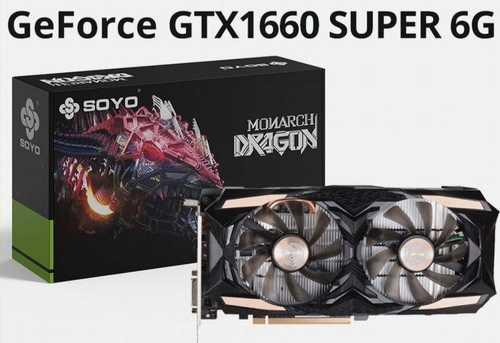 Видеокарта Soyo GeForce GTX1660 Super 6G