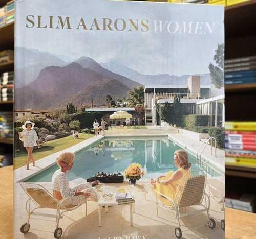 Альбом Slim Aarons: Women