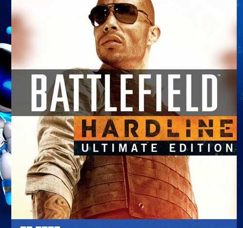 Battlefield Hardline Ultimate edition ps4 и ps5