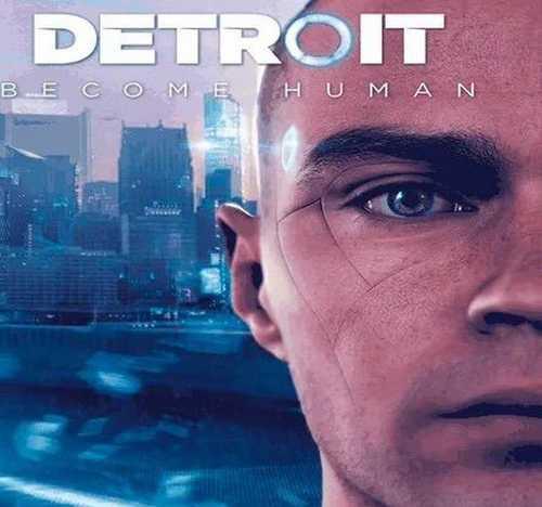 Detroit become human & ps4/ps5 русская