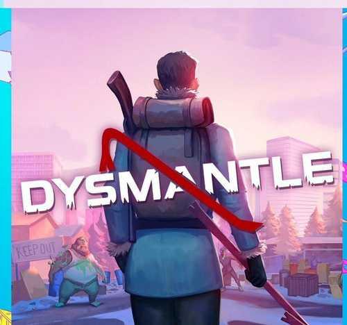 Dysmantle PS5 и PS4