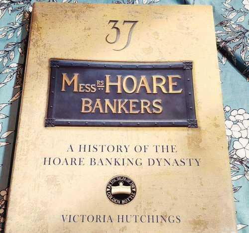A History of the Hoare Banking Dynasty