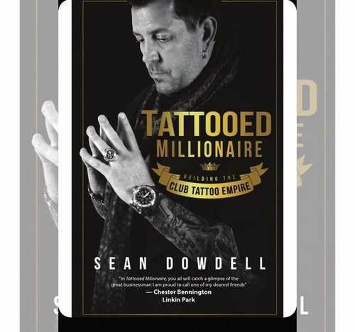 Tattooed Millionaire Sean Dowdell