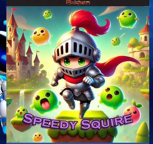 Pixicharm - Speedy Squire ps4 и ps5