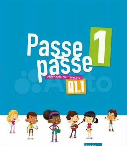 Passe - Passe 1 Methode de francais A1.1