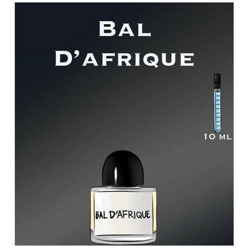 Парфюм женский, парфюм мужской crazyDanKos Bal d'Afrique (Спрей 10 мл)