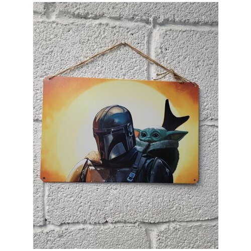 Малыш Йода и Мандалорец, звездные войны, табличка металлическая постер на стену, размер 30 на 20 см, шнур-подвес в подарок