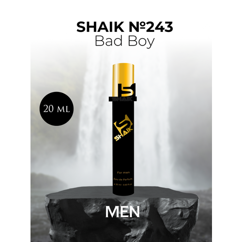 Парфюмерная вода Shaik №243 Bad Boy 20 мл