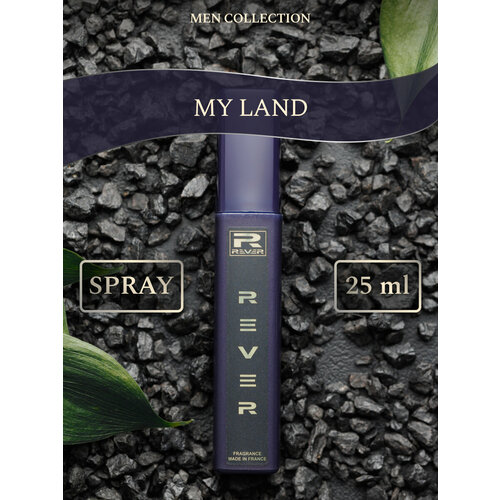 G174/Rever Parfum/Collection for men/MY LAND/25 мл