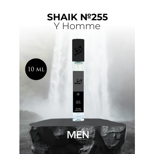 Парфюмерная вода Shaik №255 Y Homme 10 мл
