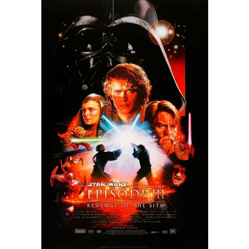 Плакат, постер на бумаге Звездные войны: Эпизод 3-Месть Ситхов (Star Wars: Episode III-Revenge of the Sith, 2005г). Размер 21 х 30 см