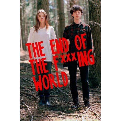 Плакат, постер на бумаге Конец ***го мира (The End Of The F***ing World, 2017-2019г). Размер 42 х 60 см