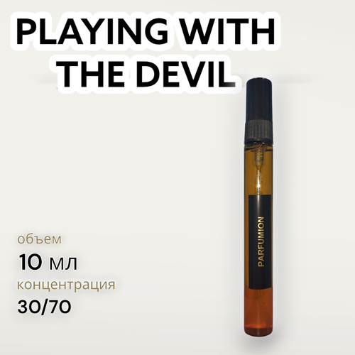 Духи "Playing With The Devil" от Parfumion