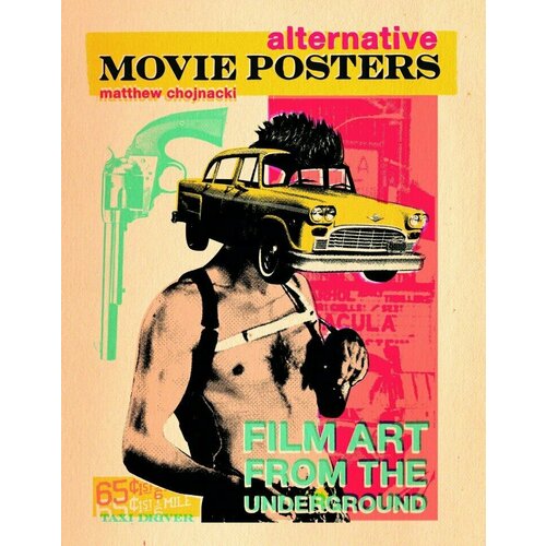 Плакат, постер на холсте Alternative movie posters/Альтернативные кинопостеры. Размер 21 х 30 см