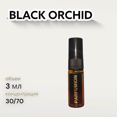 Духи "Black Orchid" от Parfumion