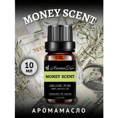 Ароматическое масло Money scent 10 мл AROMAKO business для аромадиффузора, увлажнителя, аромалампы, ароматерапии