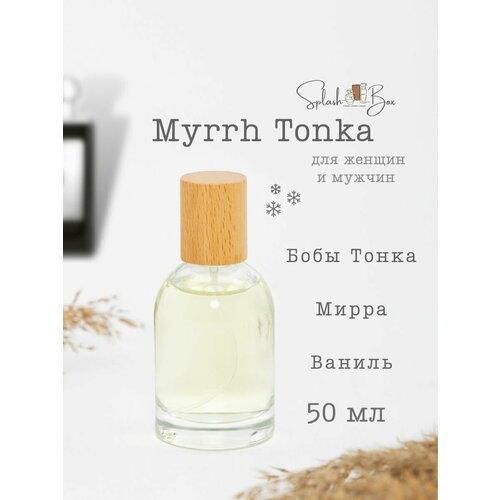 Myrrh Tonka духи стойкие